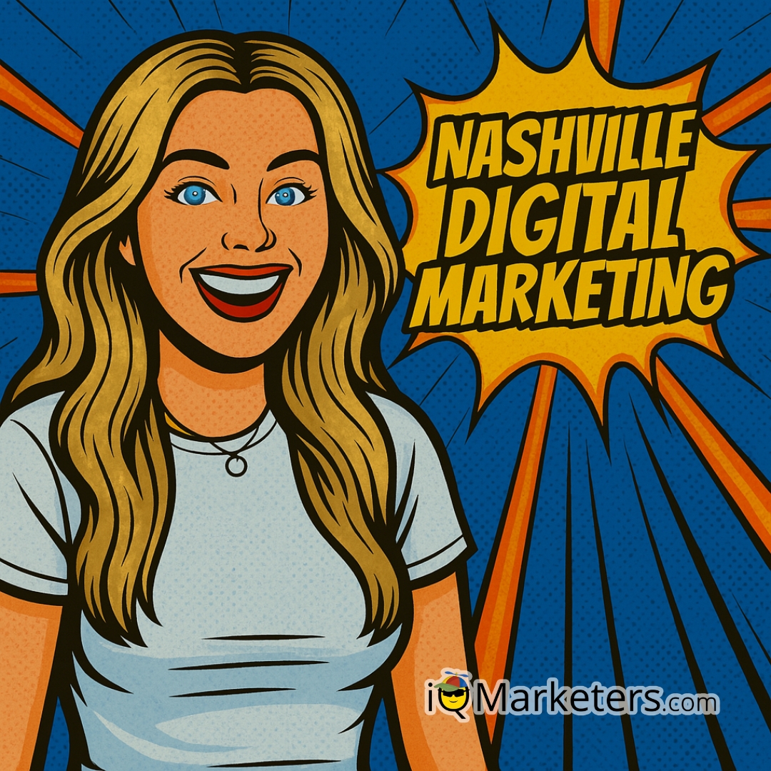 Nashville Digital Marketing | iQ Marketers